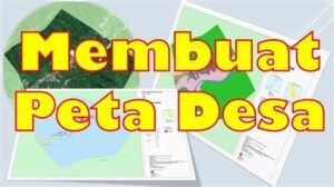 Cara Membuat Peta Desa Online - Tentang | PuskoMedia Indonesia
